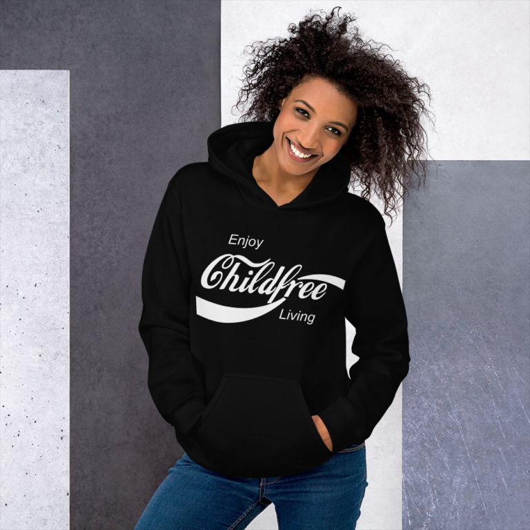 Enjoy Childfree Living - Unisex Hoodie – ChildfreeFamily.com